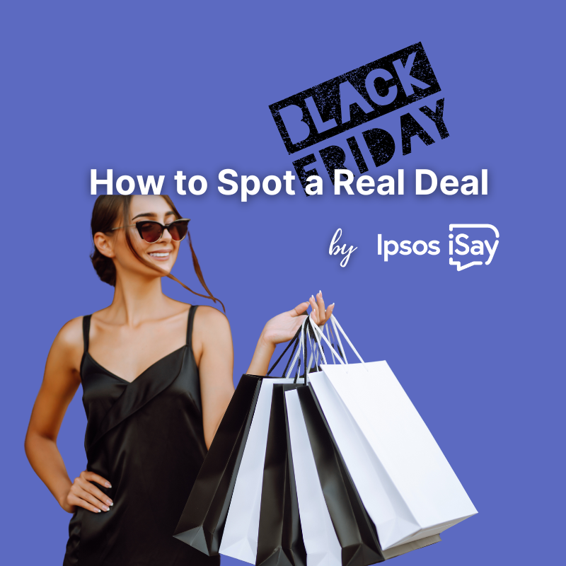Black Friday Brilliance: How to Spot a Real Deal | Ipsos iSay